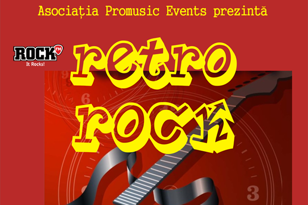 Retro Rock, un eveniment special cu peste 50 de artiști - Maximum Rock ...